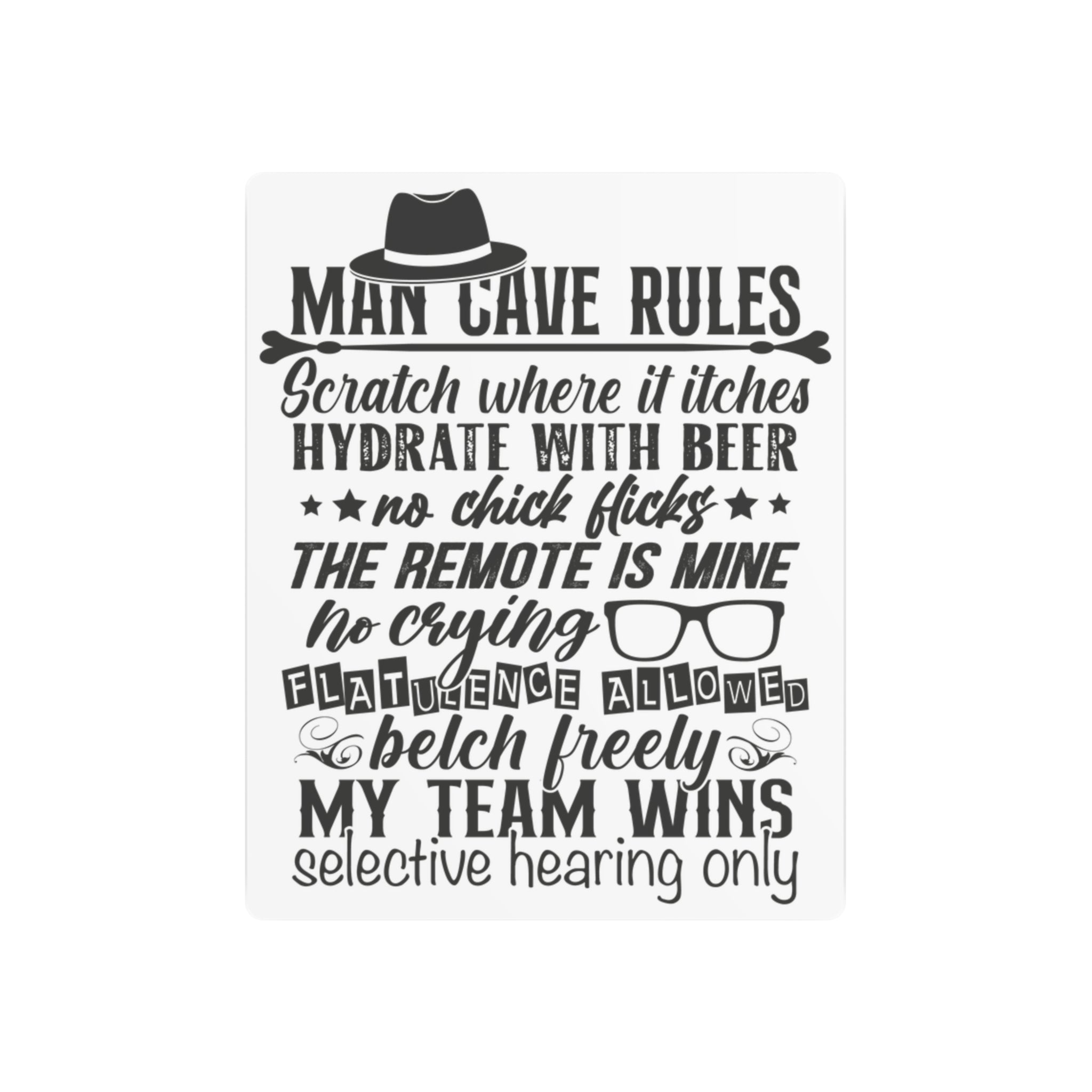 Metal Art Sign - Guy Humor, Man Cave Rules – Artful Aggie